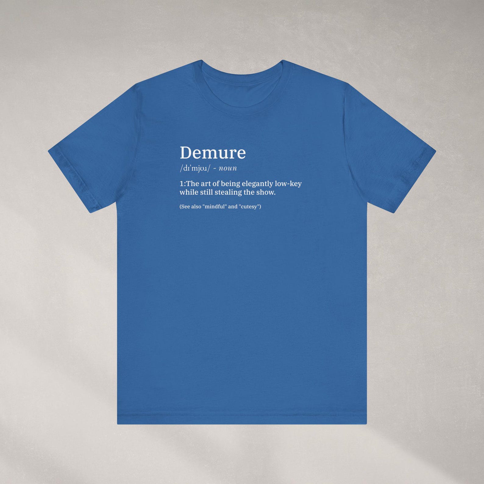 Demure Definition T-shirt Very Demure, Very Mindful Funny Shirt - Etsy