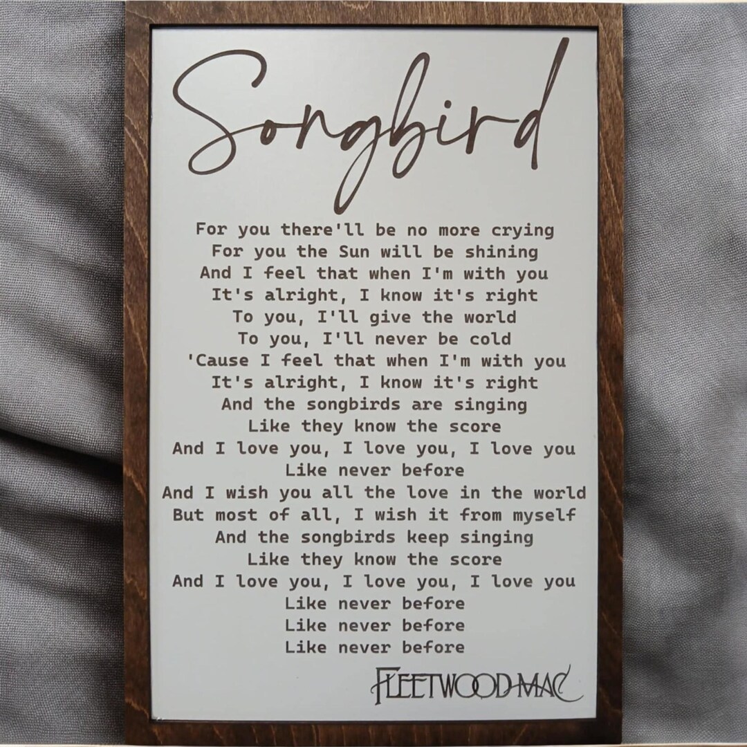 Songbird. Fleetwood Mac. Custom Song Lyrics. Folk Music. Wedding Signs ...