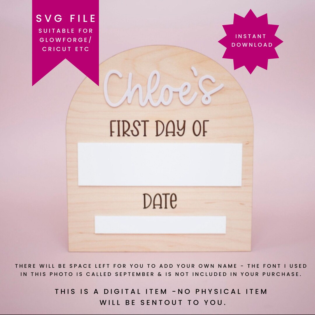 First Day of School Sign SVG – Glowforge Laser Cut File (digital ...