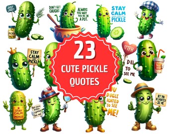 Cute Pickle Character Quote Sublimation, Pickles Svg Bundle Cricut ...
