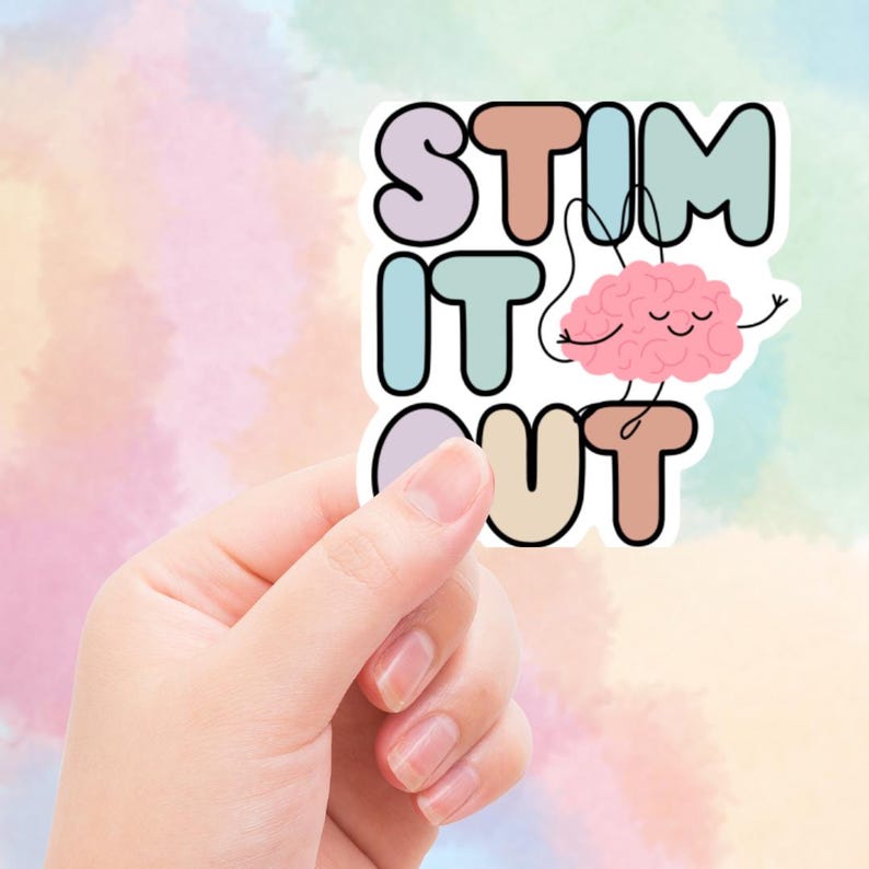 Stim It Out Sticker – Fun and Supportive Design for Neurodiversity, ABA ...