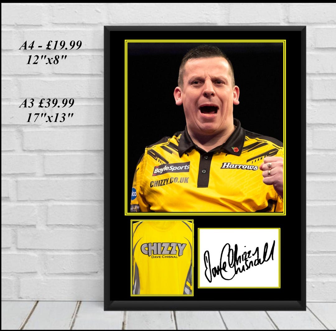 DAVE CHISNALL 'CHIZZY Darts 2024 A4 Signed Framed Print Poster ...