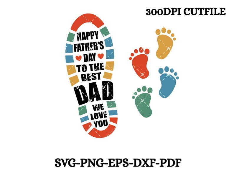 Father’s Day Footprint Svg, Best Dad Shoe Print Svg, Happy Father's Day ...