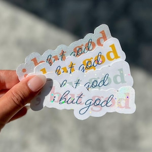 Holographic Christian Stickers | but God | Christian White Sticker ...
