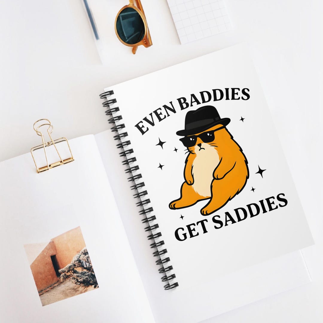 Spiral Notebook - Even Baddies Get Saddies, Cute Animal Journal, Fun ...