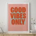 Poster Good Vibes Only, Print Typography Aestethic Wall Art Trendy ...