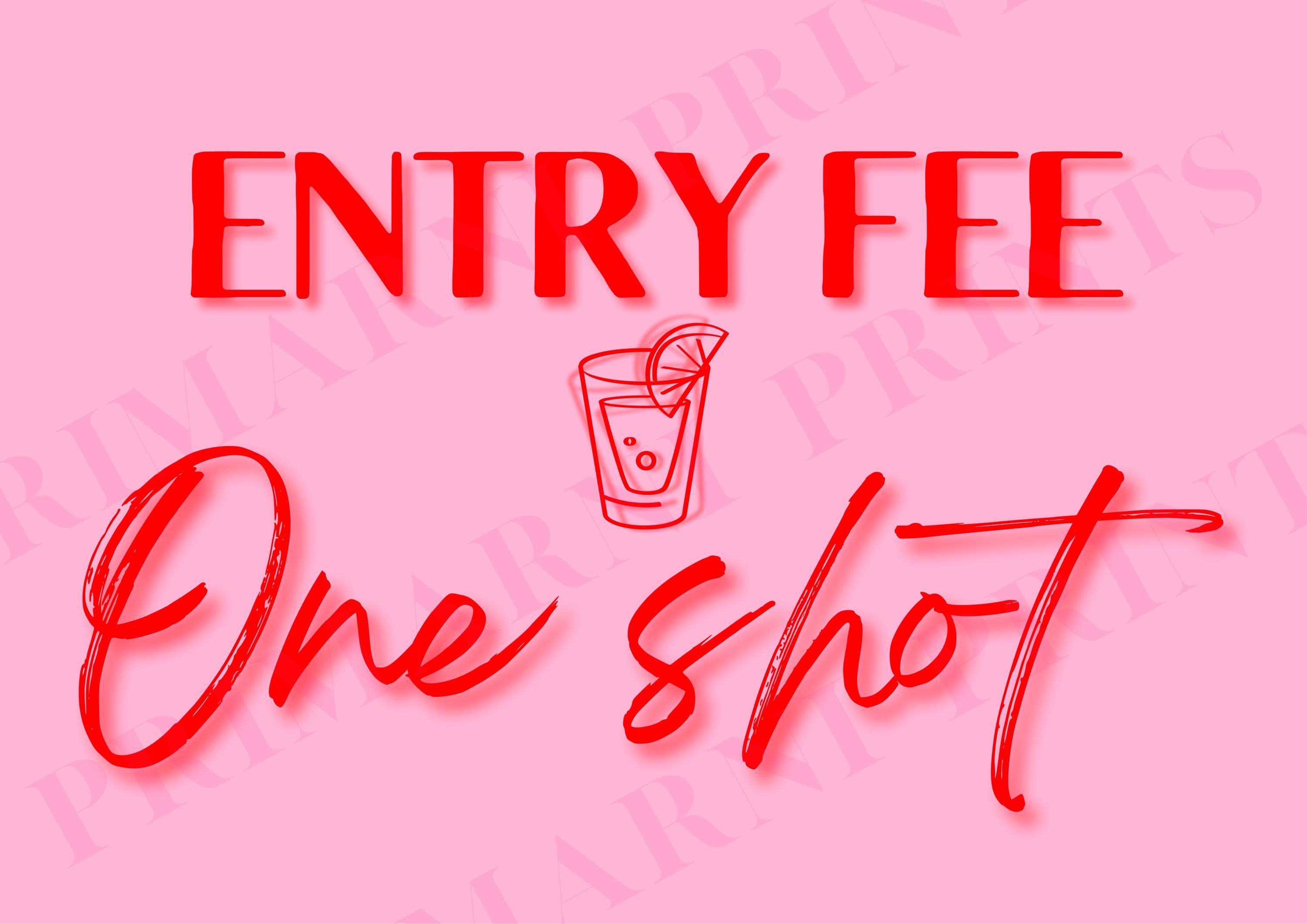 Entry Fee One Shot Printable Sign Pink and Red Instant PDF - Etsy