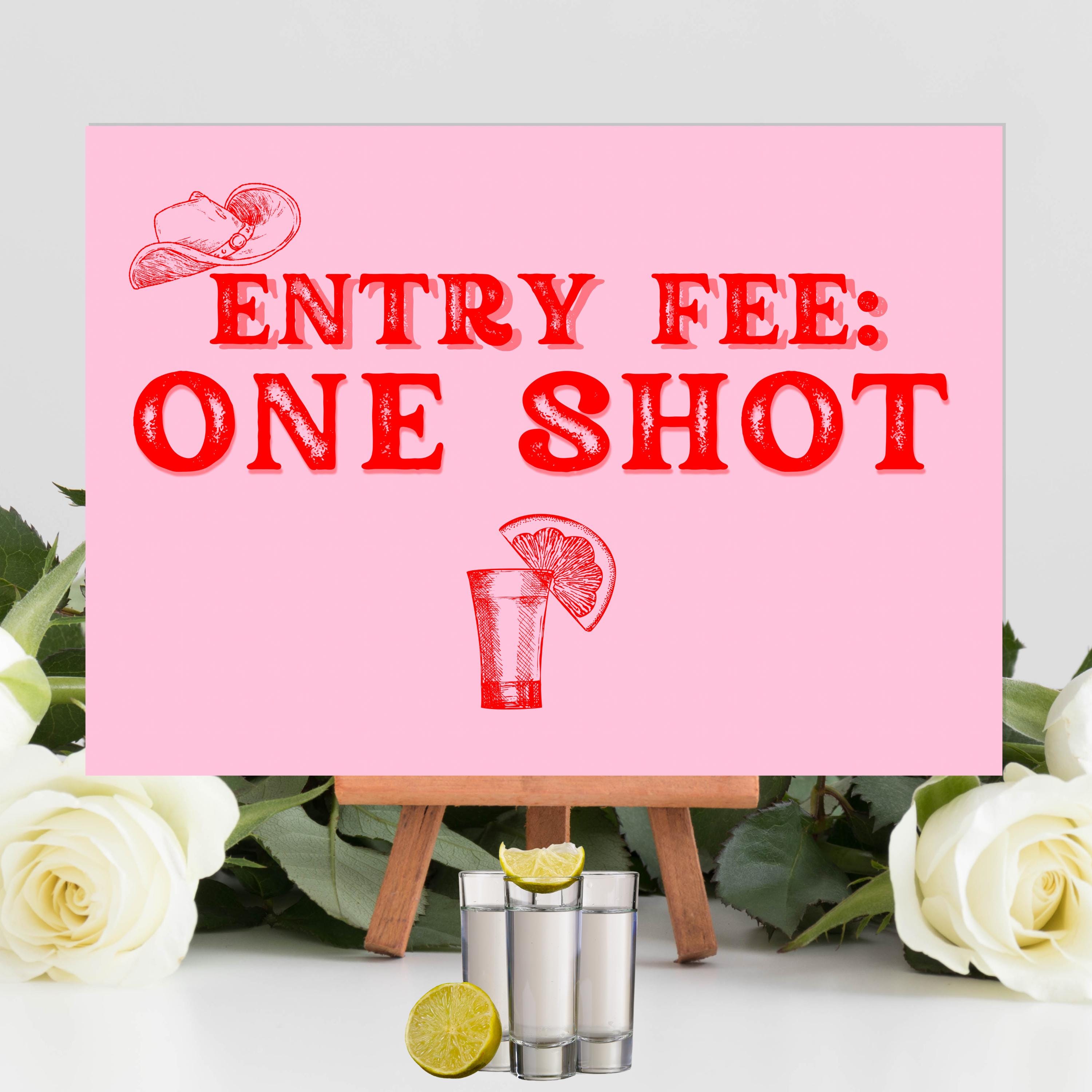 Entry Fee One Shot Printable Party Sign | Pink and Red | A4, 7x5 ...