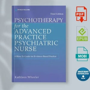 Psychotherapy for the Advanced Practice Psychiatric Nurse: A How-to ...