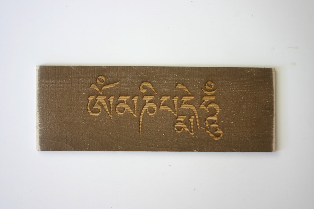 Om Mani Padme Hum Script Sign Engraved Rustic Wood Sign Tibetan Mantra ...