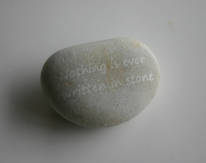 Nothing is Ever Written in Stone Engraved Stone Message Rock - Etsy