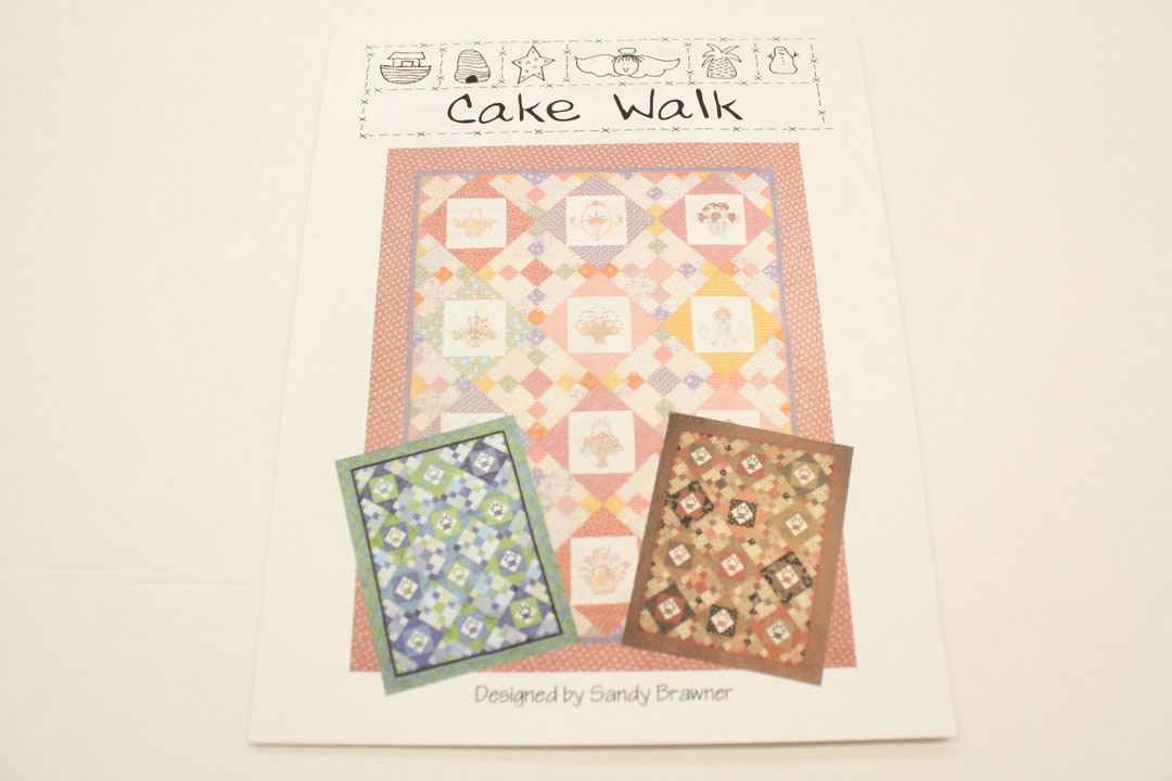 Cake Walk Quilt Pattern, Embroidery Quilt Pattern, Designed By, Sandy ...