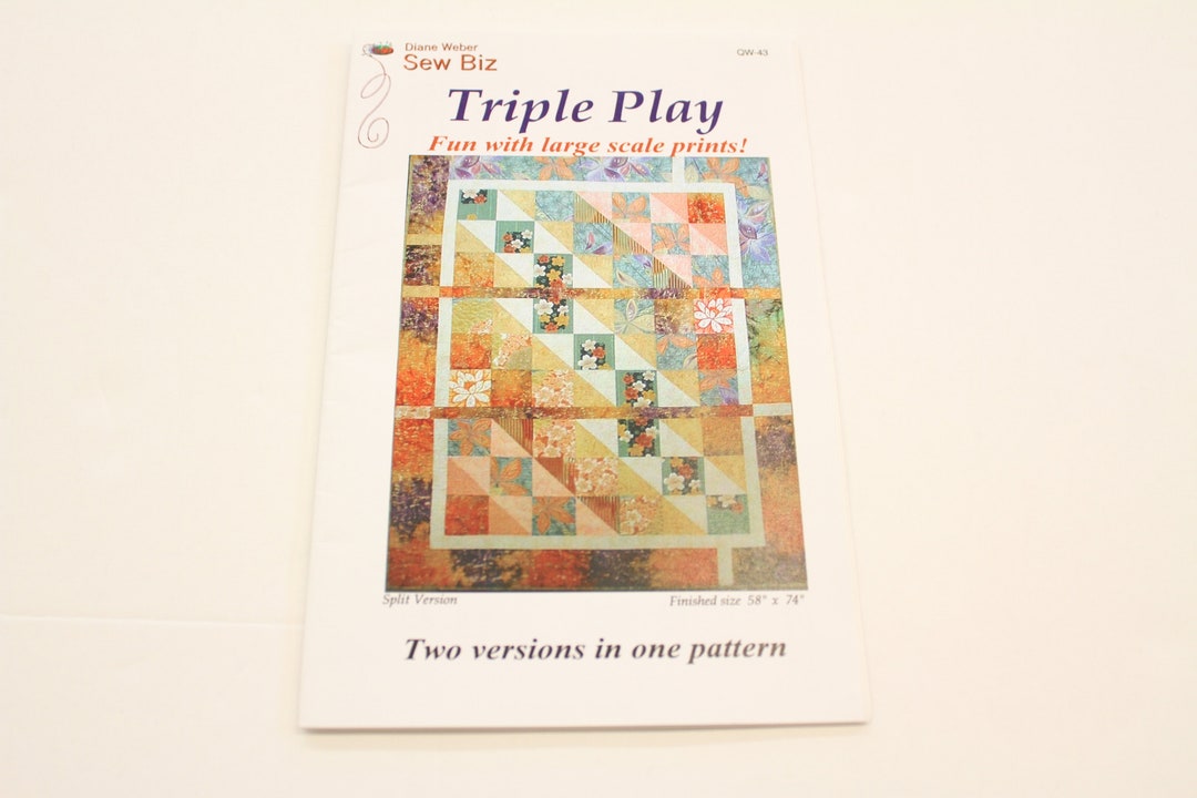 Triple Play Quilt Pattern, Fun With Large Scale Prints, Diane Weber Sew ...