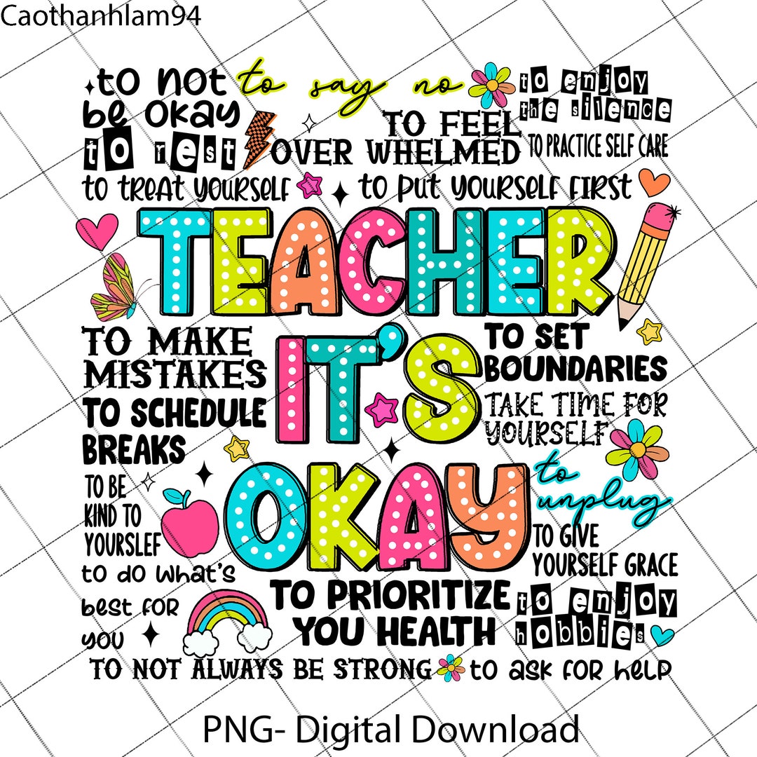 Teacher Its Okay PNG, One Mental Health Breakdown, Mental Health ...