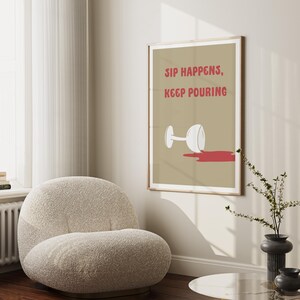 Sip Happens Wine Poster Indie Room Decor Centerpiece Alcohol Poster ...