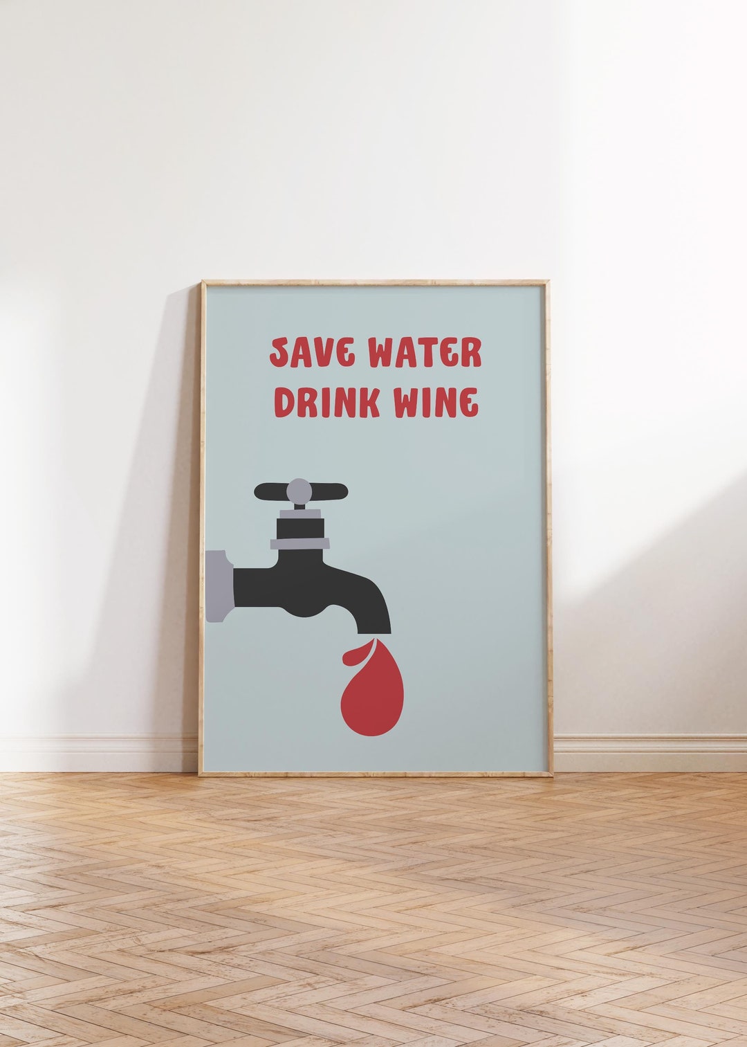 Save Water Drink Wine Poster Indie Room Decor Wine Centerpiece Alcohol ...