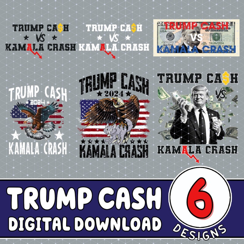 Trump Cash Vs Kamala Crash Png Bundle, Vote for MAGA Trump Rally Png ...