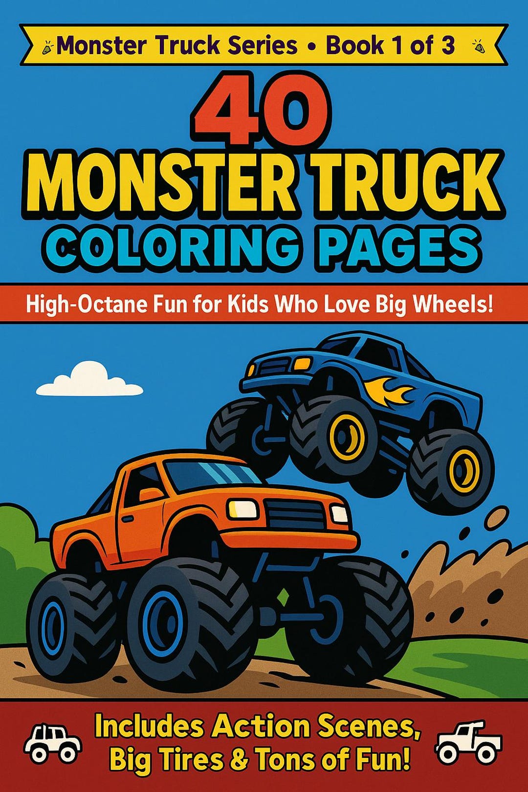 40 Monster Truck Coloring Pages for Kids | Big Wheels, Big Fun Coloring ...