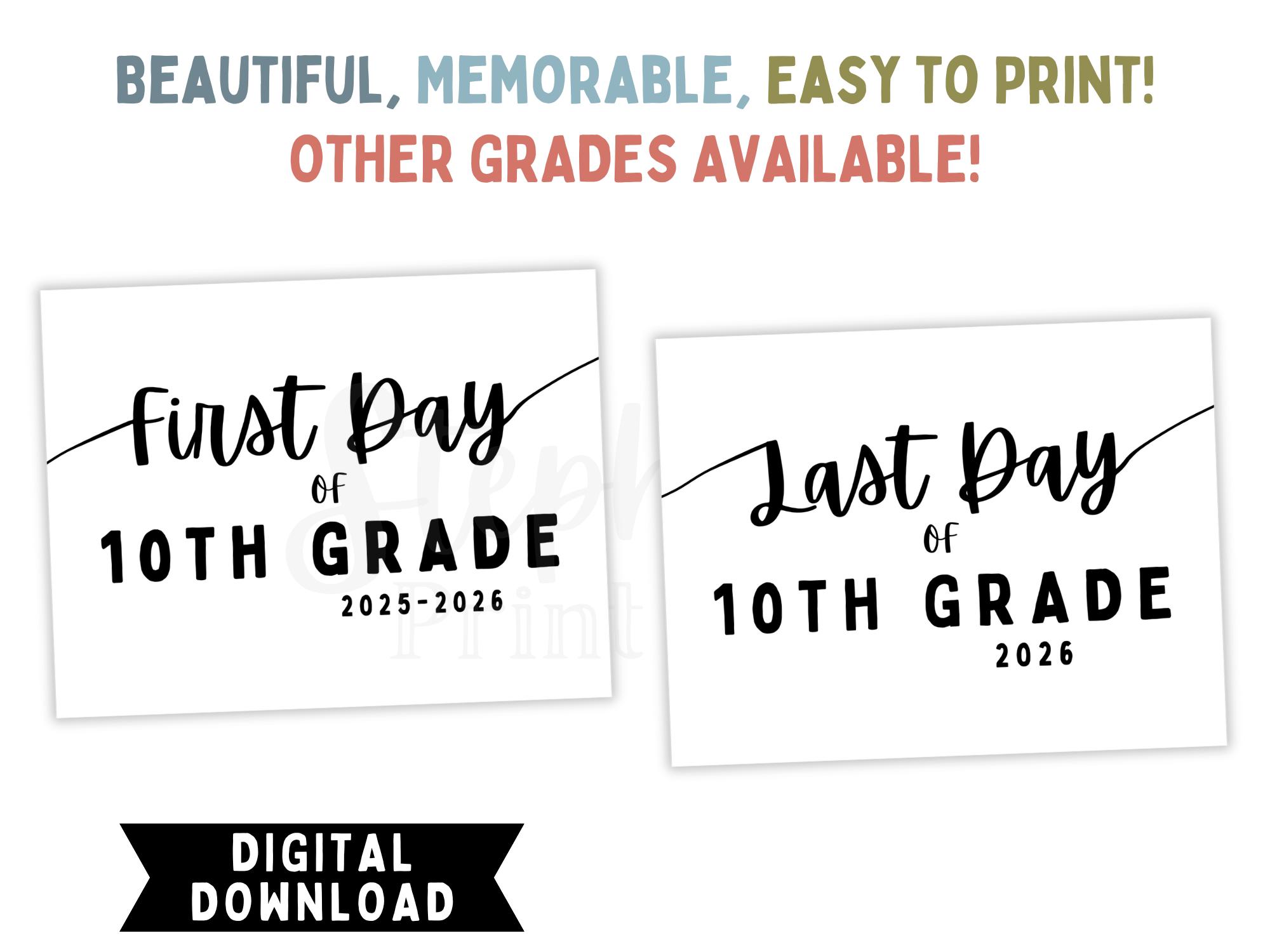 First and Last Day of 10th Grade Printable Sign, Tenth Grade Photo Prop ...