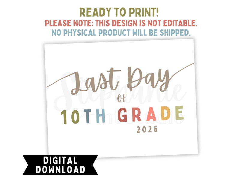 First and Last Day of 10th Grade Printable Sign, Tenth Grade Photo Prop ...