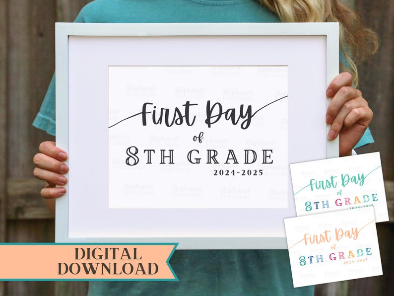First Day of 8th Grade Printable Sign DIGITAL INSTANT DOWNLOAD, Eighth ...