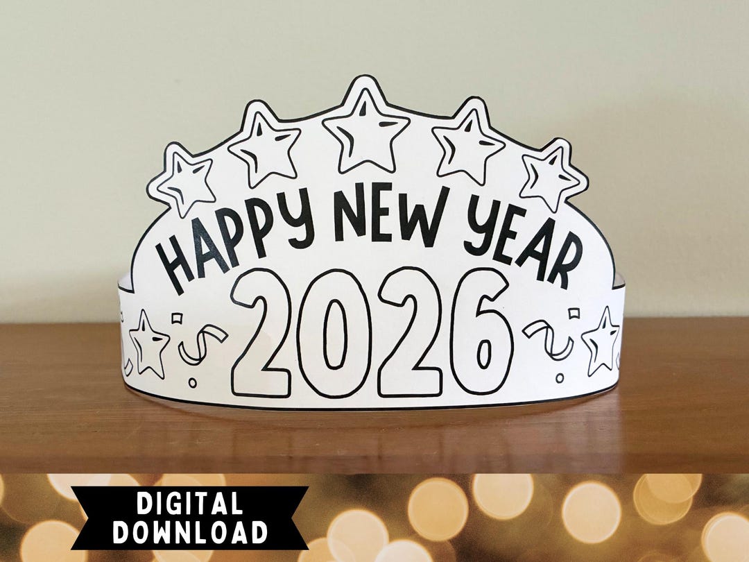 Paper Crown Printable | Happy New Year 2026 | Color-your-own New Year's ...
