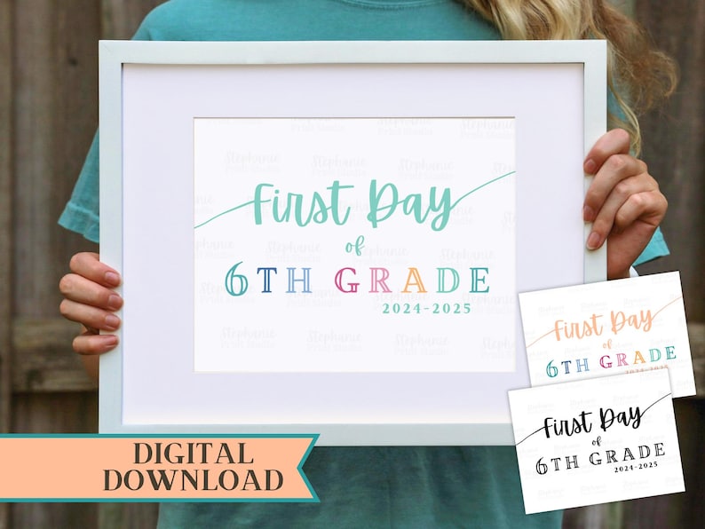 First Day of 6th Grade Printable Sign DIGITAL INSTANT DOWNLOAD, Sixth ...