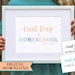 First Day of Homeschool Printable Sign DIGITAL INSTANT DOWNLOAD, First ...