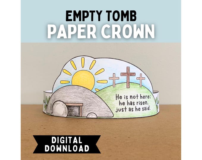 Empty Tomb Color-your-own Paper Crown Printable | Easter Craft ...