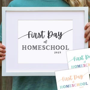 First Day of Homeschool 2025 Printable Sign | DIGITAL INSTANT DOWNLOAD ...