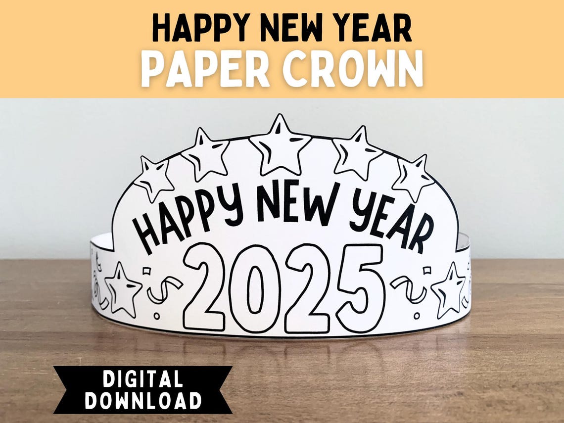 2025 Happy New Year Paper Crown Craft Printable | DIGITAL INSTANT ...