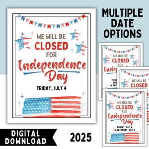 Closed for Independence Day Sign Printable, 4th of July Holiday Closure ...