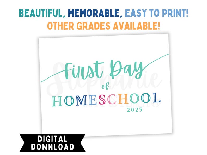 First Day of Homeschool 2025 Printable Sign | DIGITAL INSTANT DOWNLOAD ...