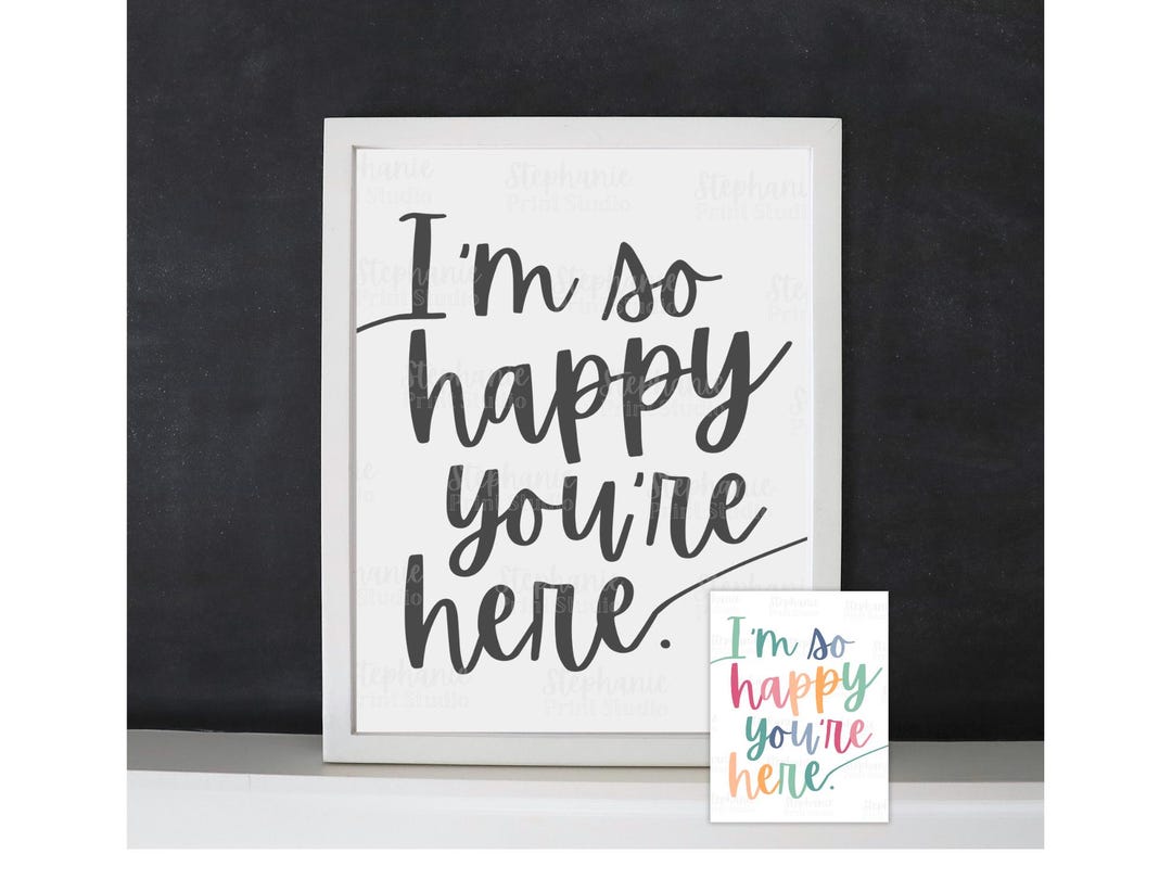 I'm so Happy You're Here Printable | Welcome Sign | Wall Decor for Home ...