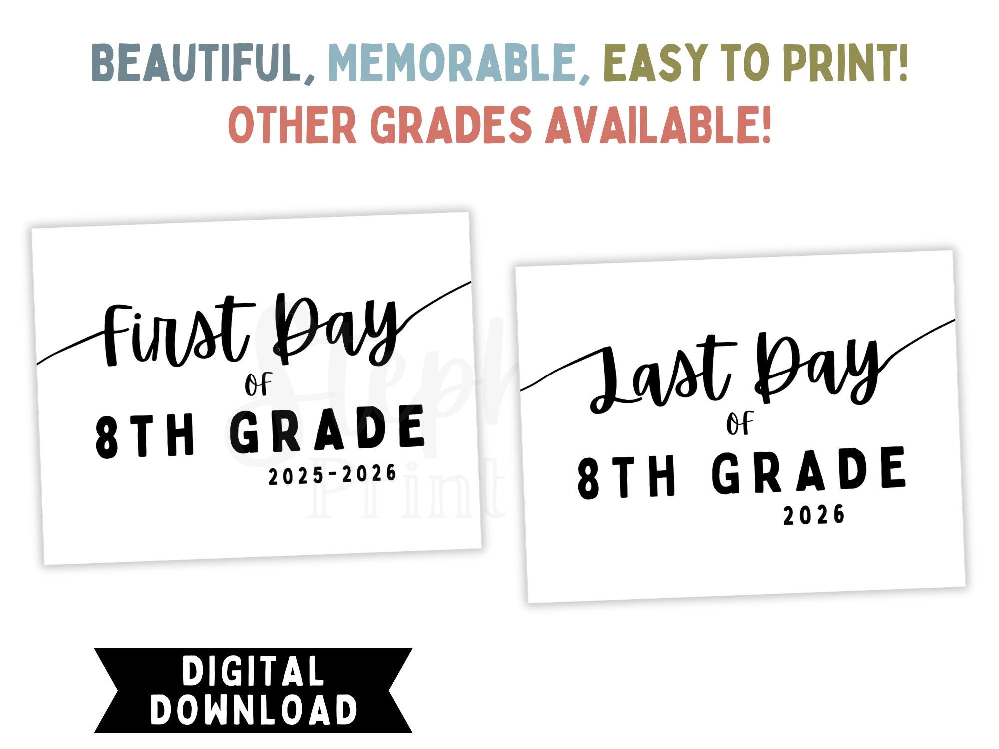 First and Last Day of 8th Grade Printable Sign, Eighth Grade Photo Prop ...
