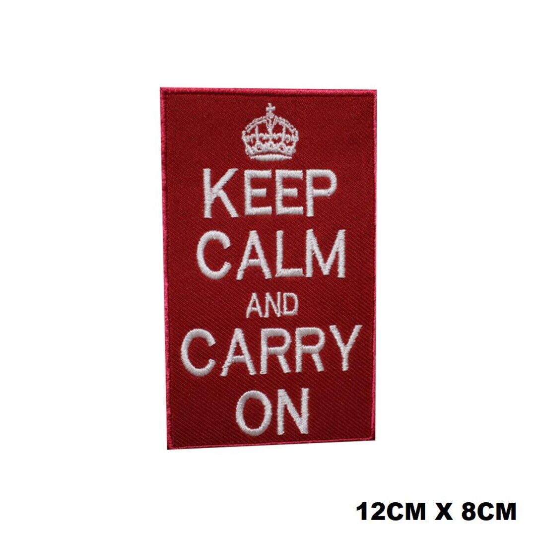 Keep Calm and Carry on Logo Iron/sew on Patch Badge Embroidered ...