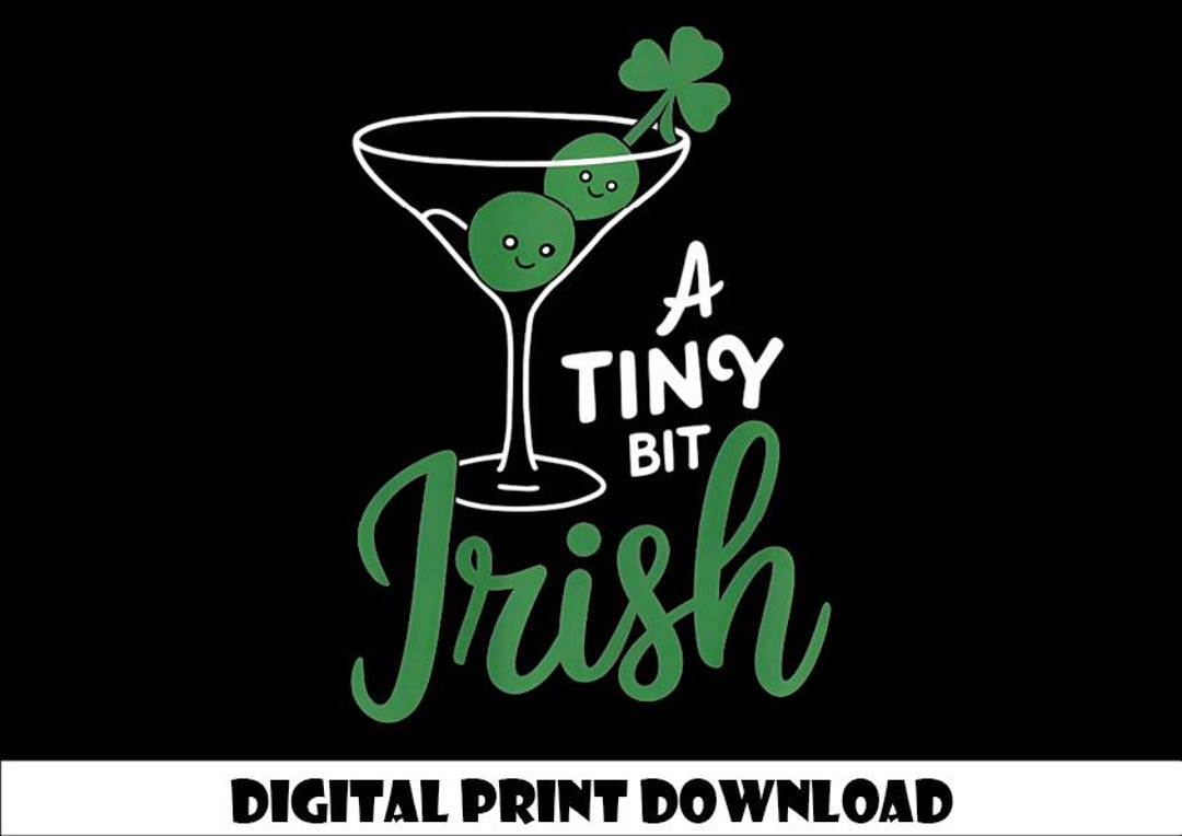 File PNG A Tiny Bit Irish – More Than a Feeling, It’s a Way of Life - Etsy