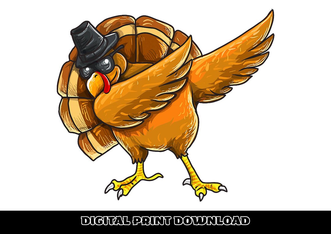 File PNG Funny Turkey DAB Dance Thanksgiving Digital Design | Silly ...