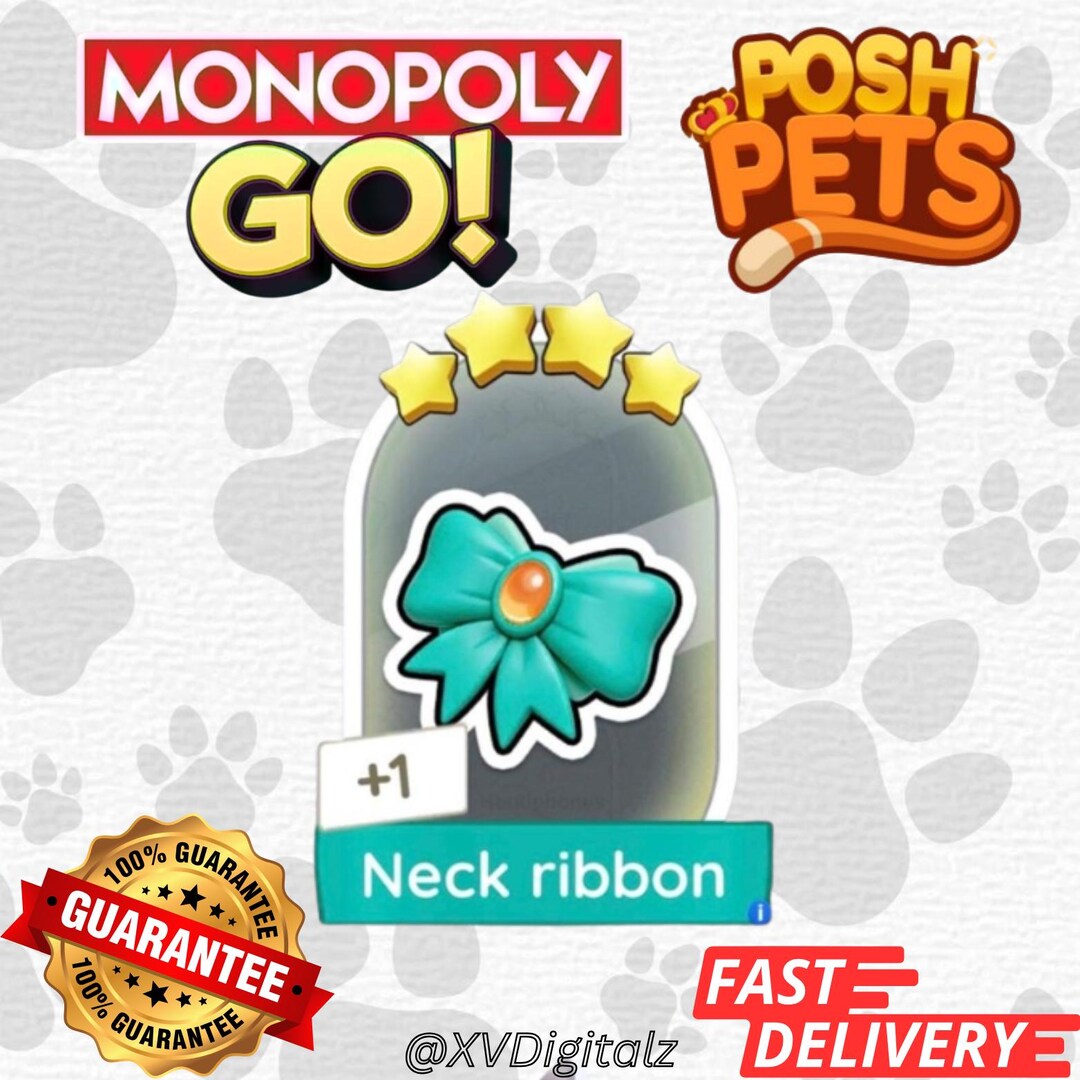 Neck Ribbon Set 17 Monopoly Go (4 Star Sticker) Posh Pets Album Fast ...