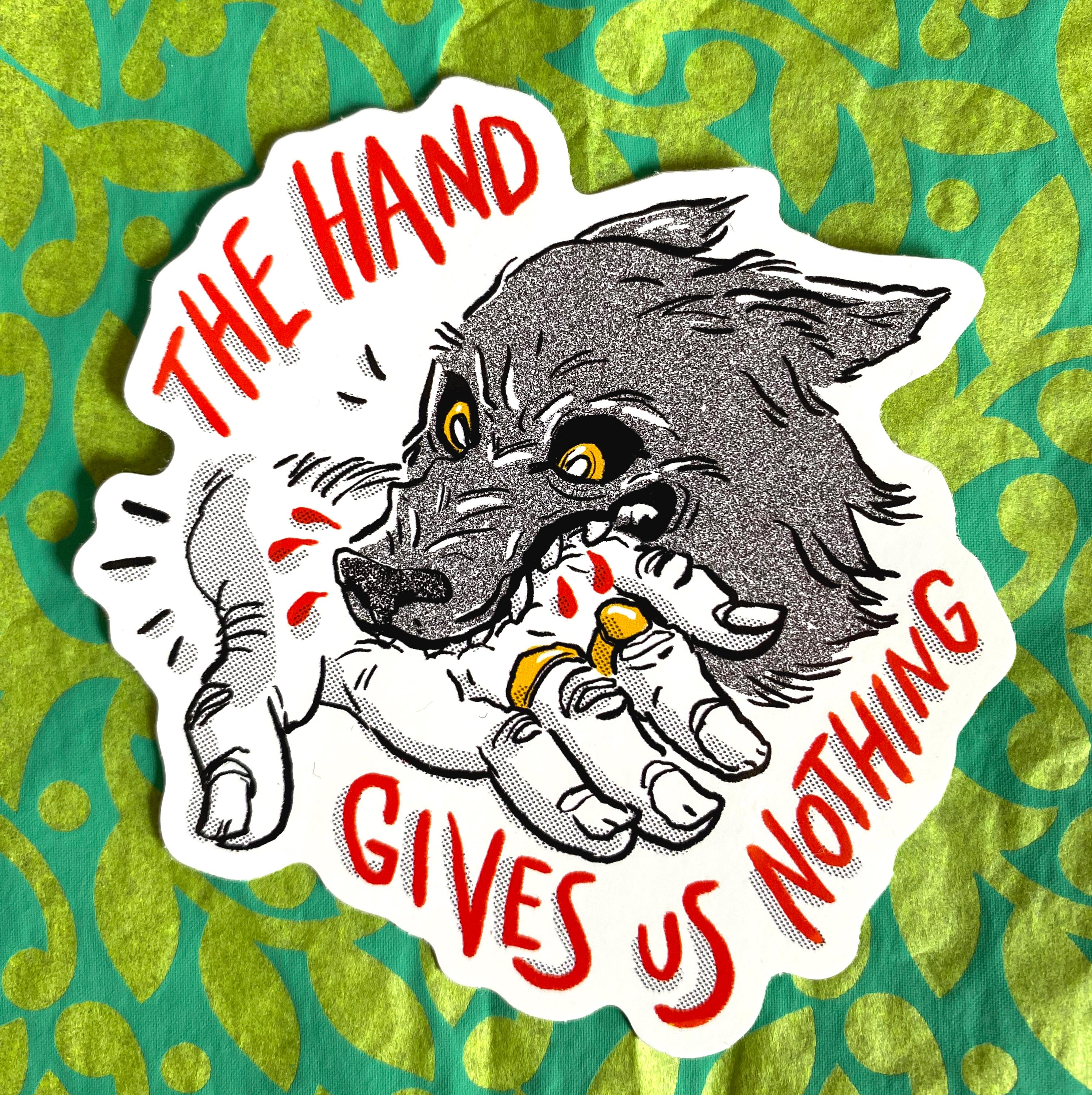 The Hand Gives Us Nothing | Wolf/dog Sticker - Etsy