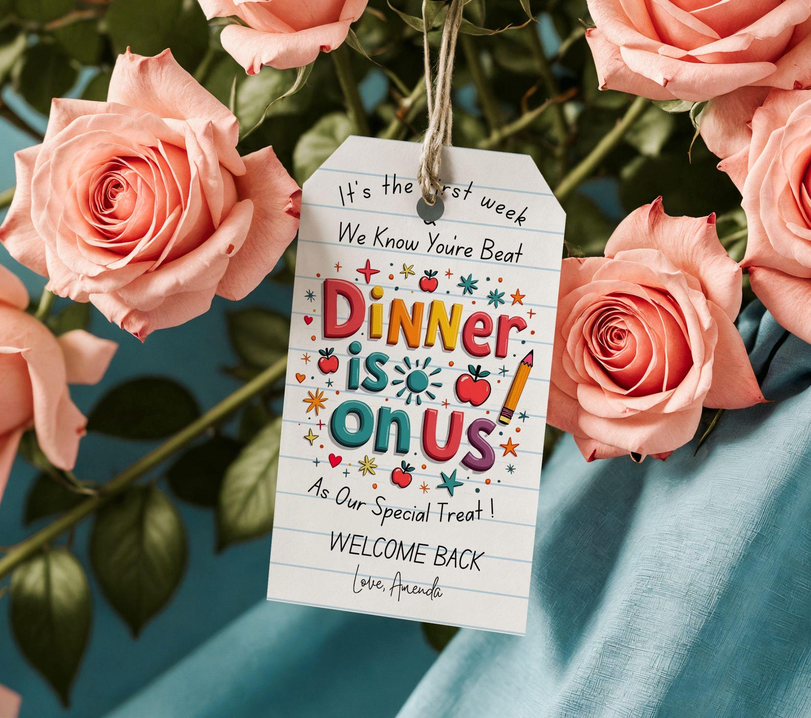 Dinner is on Us Teacher Appreciation Gift Tag Template, Printable First ...