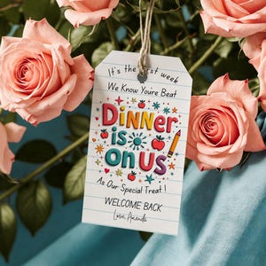 Dinner is on Us Teacher Appreciation Gift Tag Template, Printable First ...