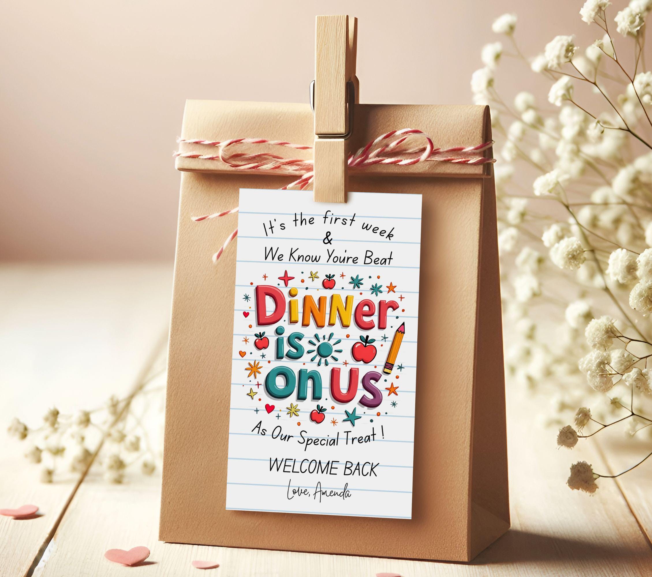Dinner is on Us Teacher Appreciation Gift Tag Template, Printable First ...