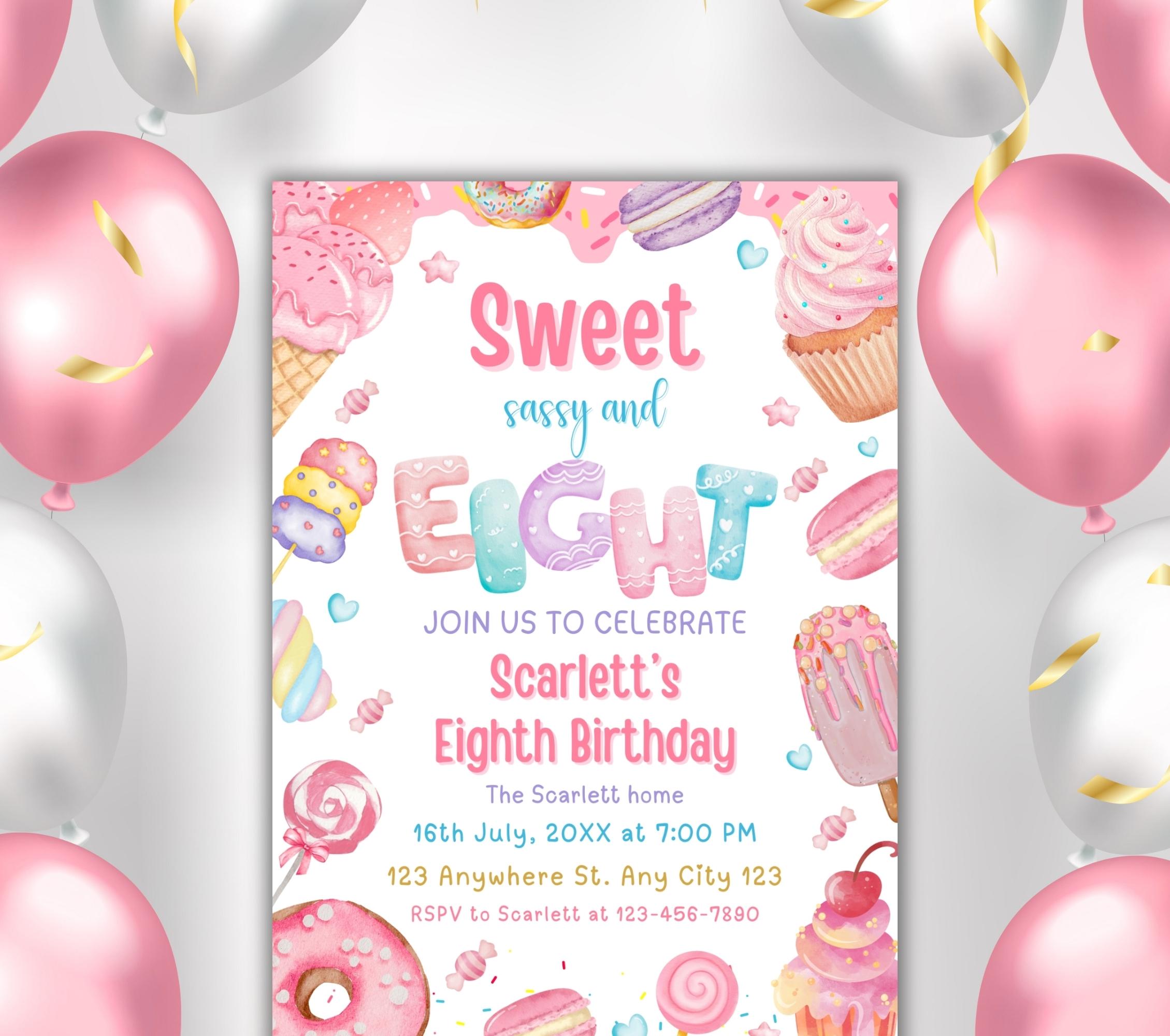 Editable Sweet Sassy and Eight Birthday Invitation, Eight Years Dessert ...