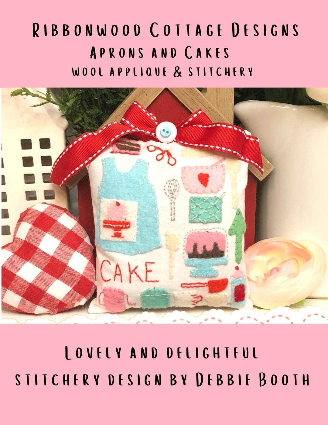 Wool Felt Applique Pattern Wool Felt Apron and Cake Applique Pattern ...