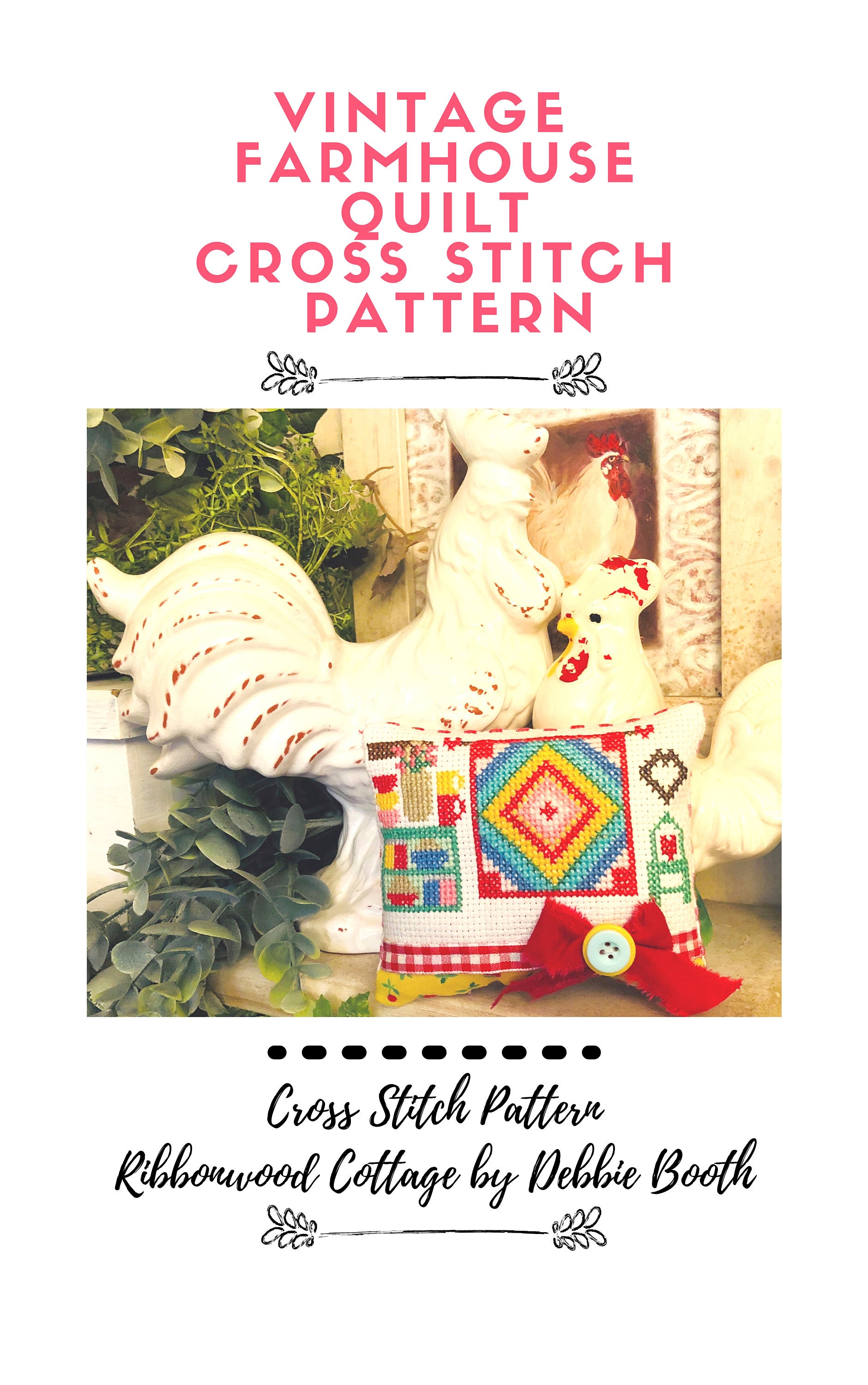 Cross Stitch Pattern Vintage Farmhouse Quilt - Cross Stitch Pattern ...