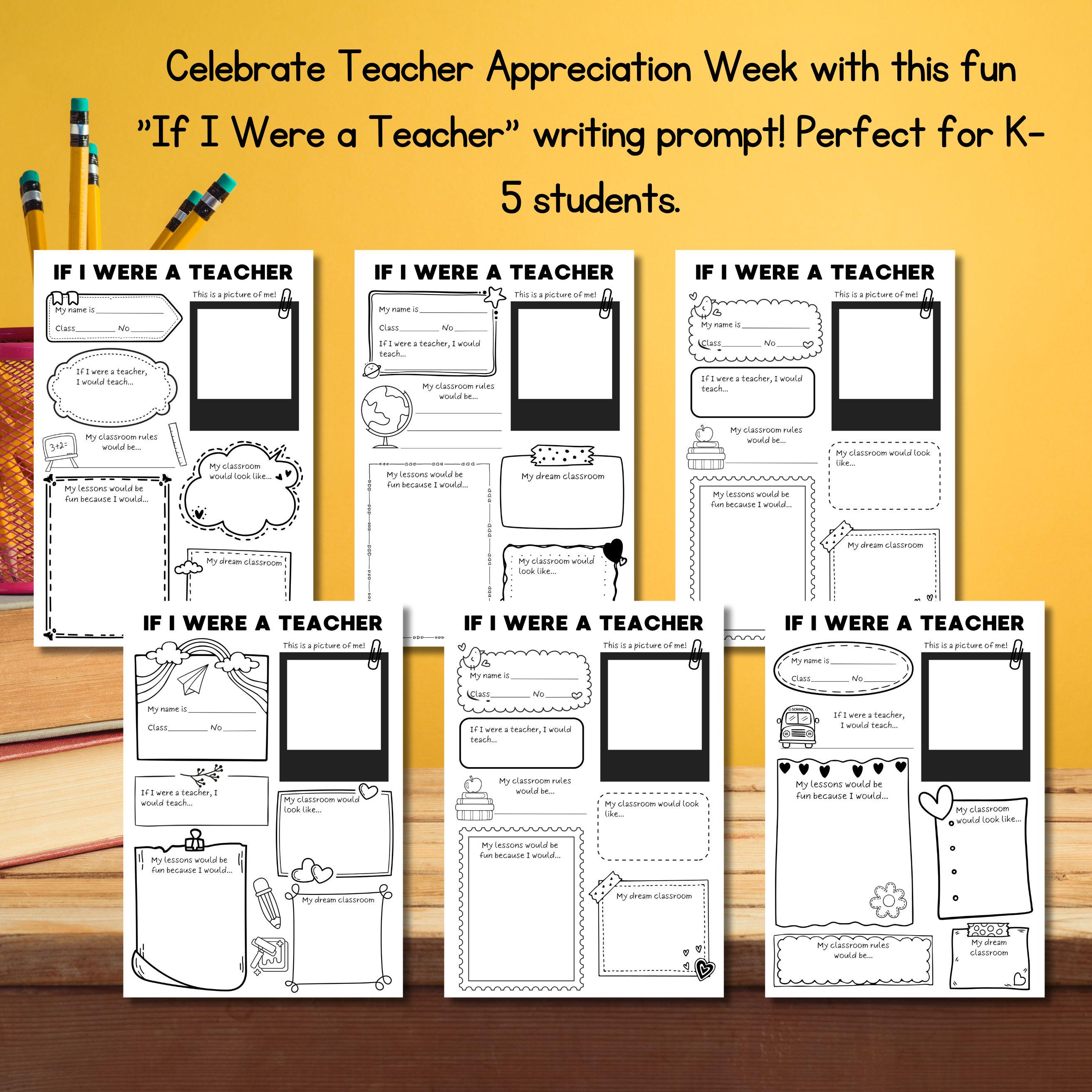 If I Were a Teacher Writing Prompt, Teacher Appreciation Week Activity ...