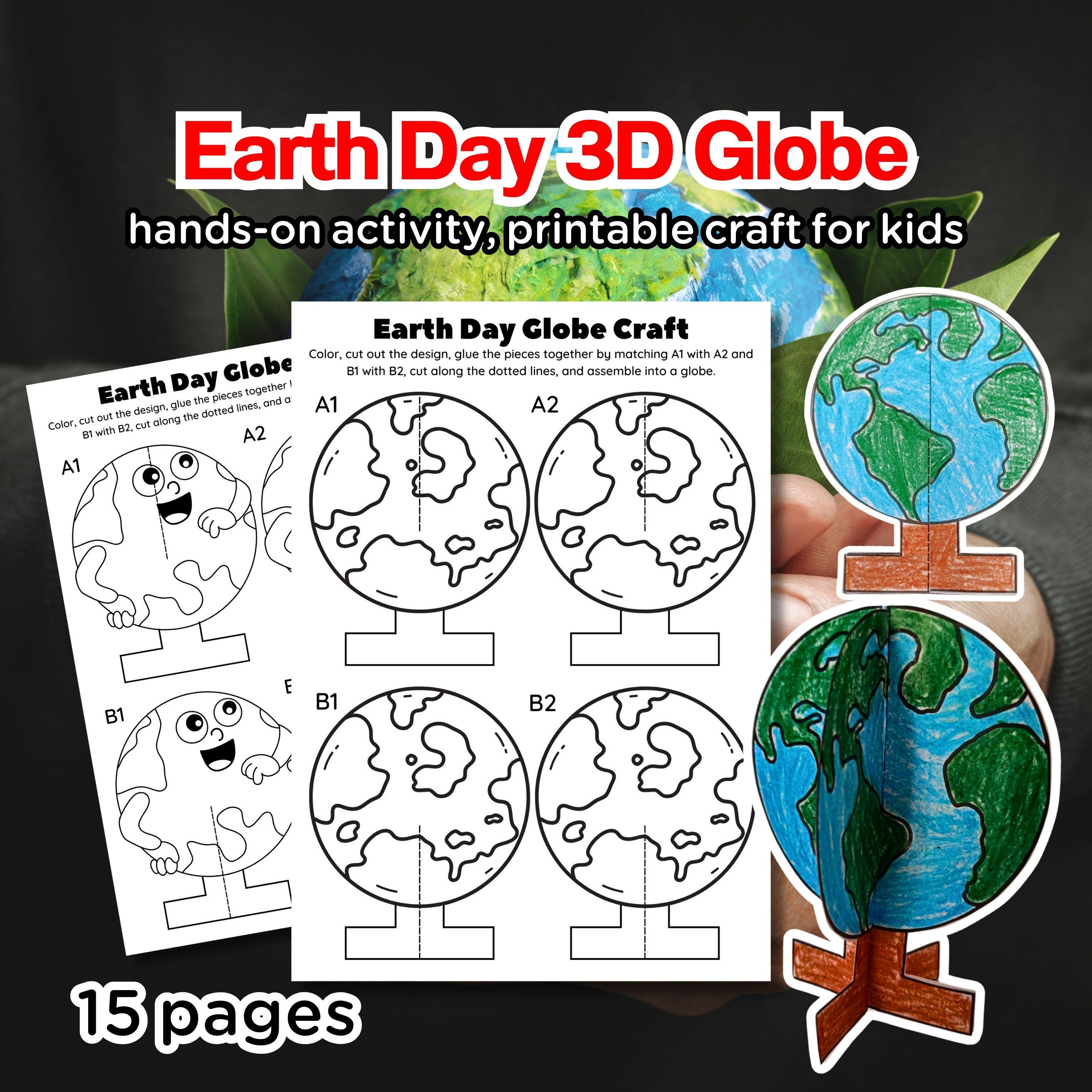 Earth Day 3D Globe Craft for Kids! Earth Day Activity, DIY Activity ...