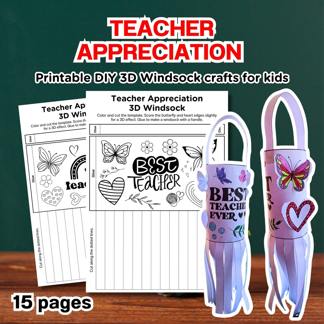 Teacher Appreciation 3D Windsock Craft for Kids, Coloring Craft ...
