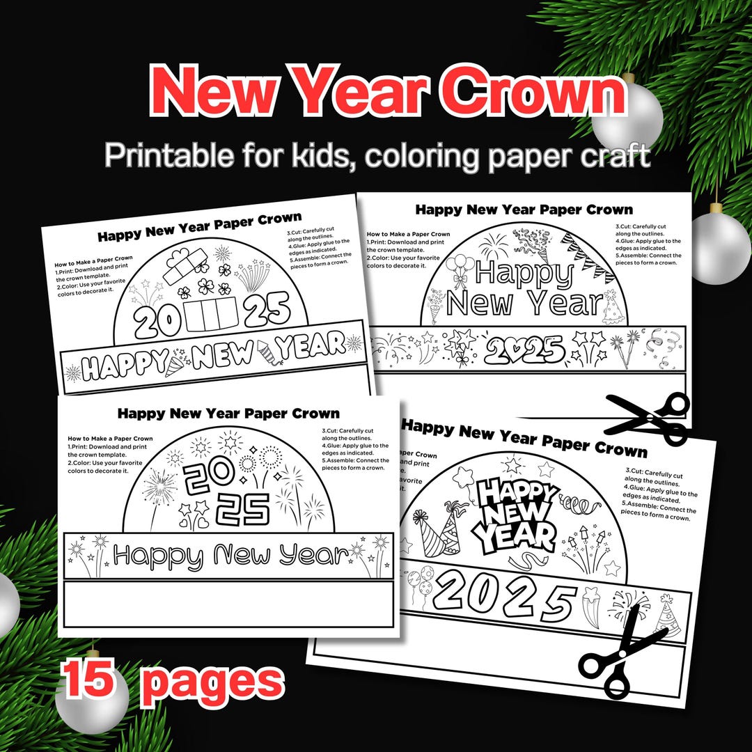 Printable New Year 2025 Crown Craft for Kids, New Year Coloring Pages ...